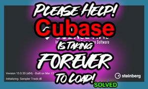 Cubase Slow Loading and Freezing on Windows - Solved - Audio Support